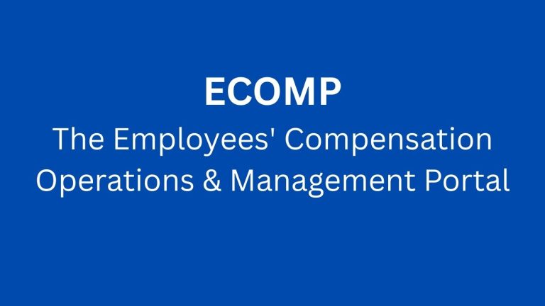 ECOMP (Employees' Compensation Operations and Management Portal): A Complete Guide - Dream Job Sure